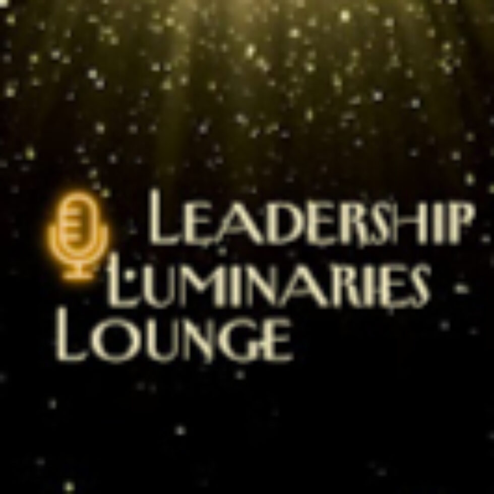 Leadership Luminaries Lounge – 2026 Kick Off | Potential to Reality